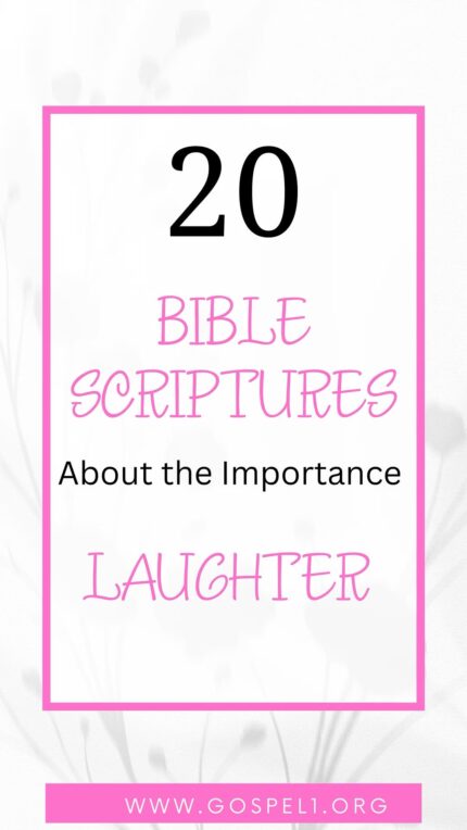 20 Bible Verses About Laughter: Finding Joy in God’s Word - Gospel1.org