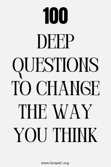 Deep Questions to Ask Yourself for Self-Discovery - Gospel1.org